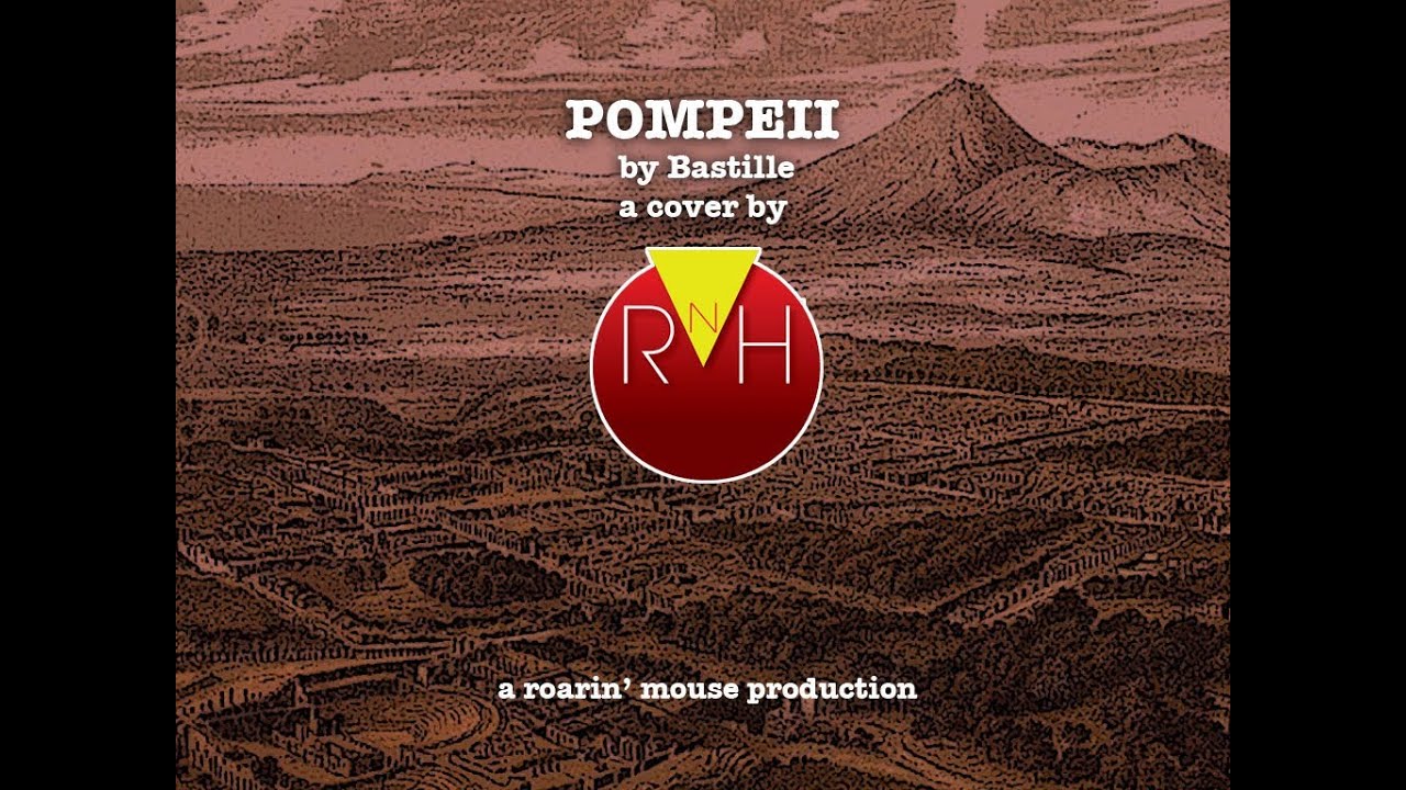 Pompeii by Bastille - Cover by RnH - YouTube