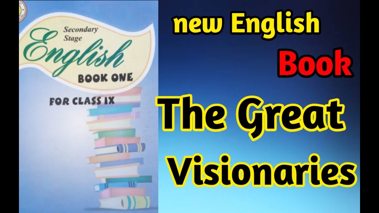 The great visionaries class 9 new English book unit 4.1 | Sindh ...