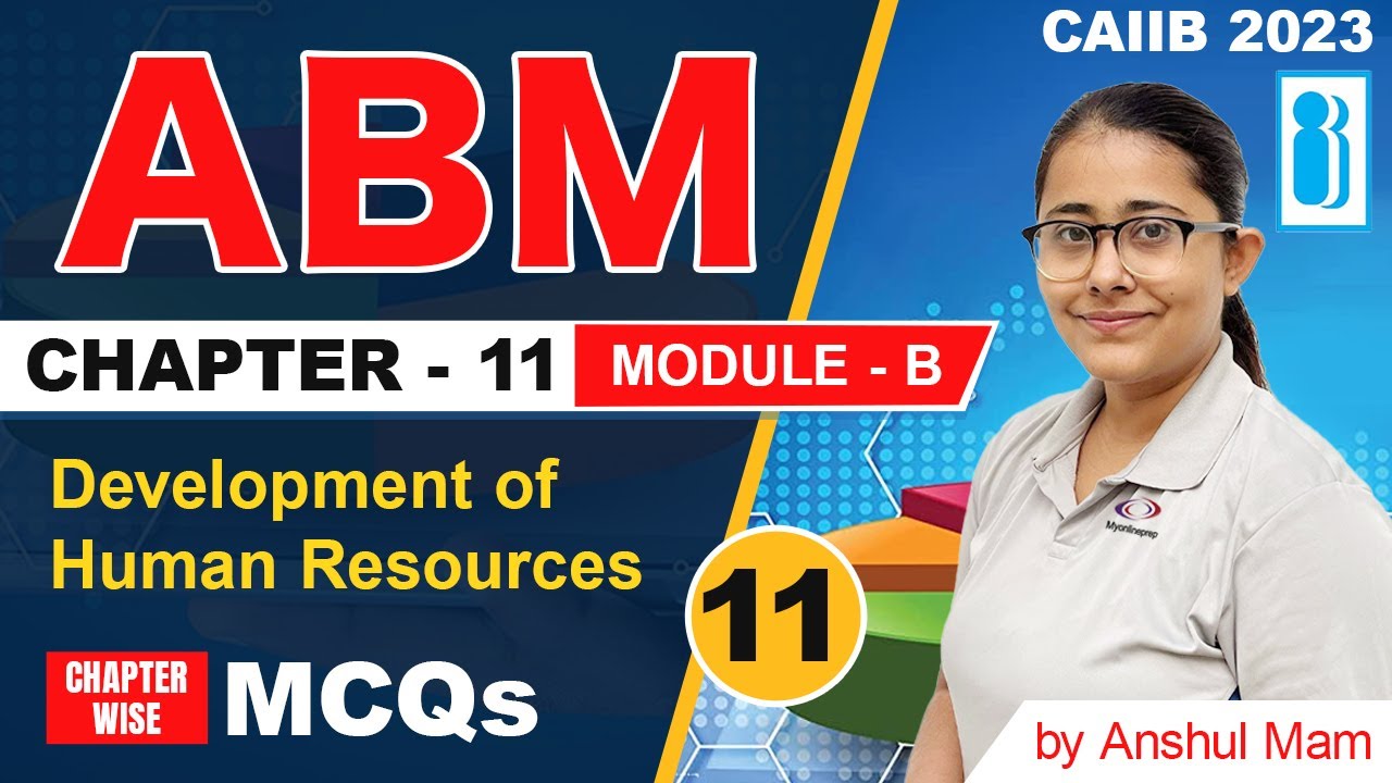 Development of Human Resources | CAIIB 2023 | ABM | Module B | Most ...