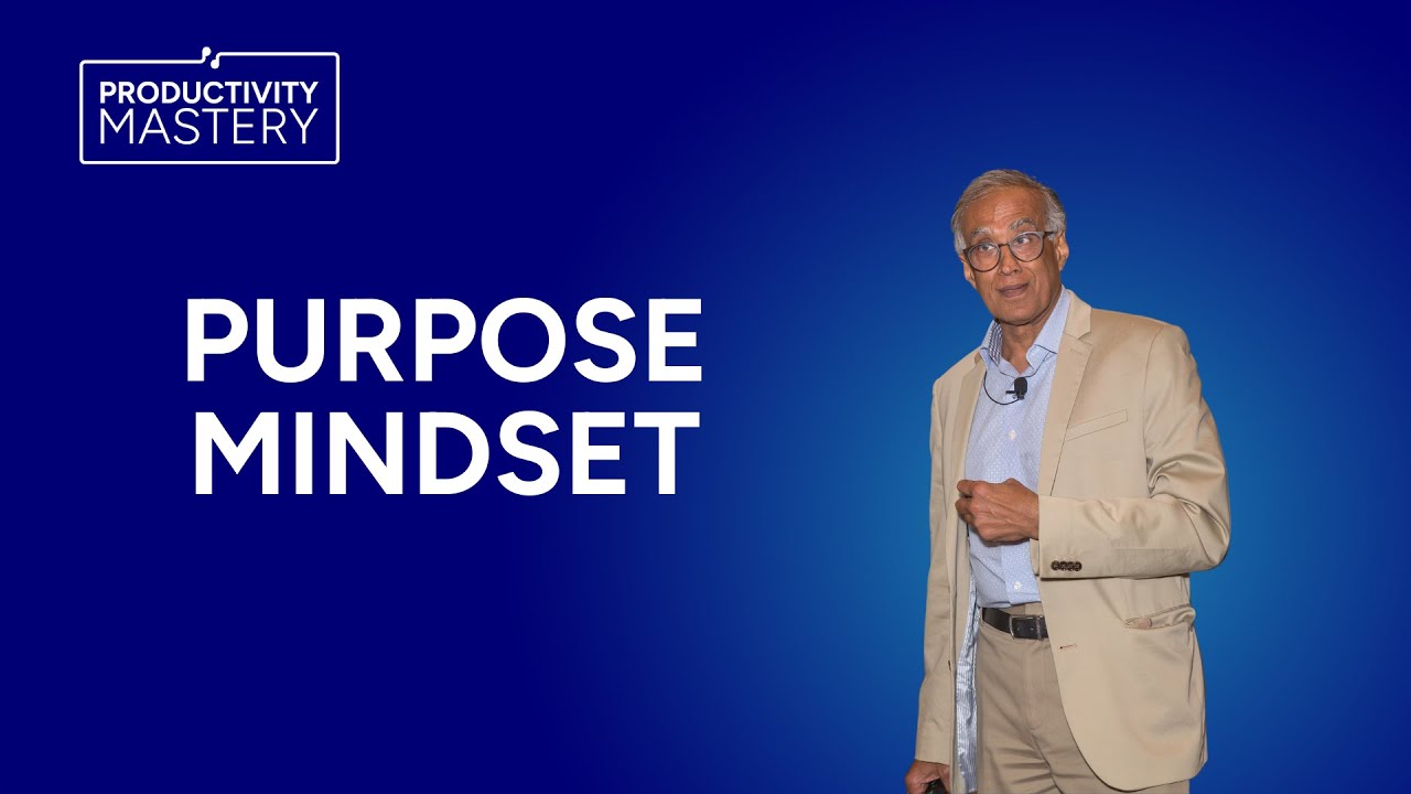 Developing a Purpose Mindset | Productivity Mastery #194 with Akhtar Badshah - YouTube