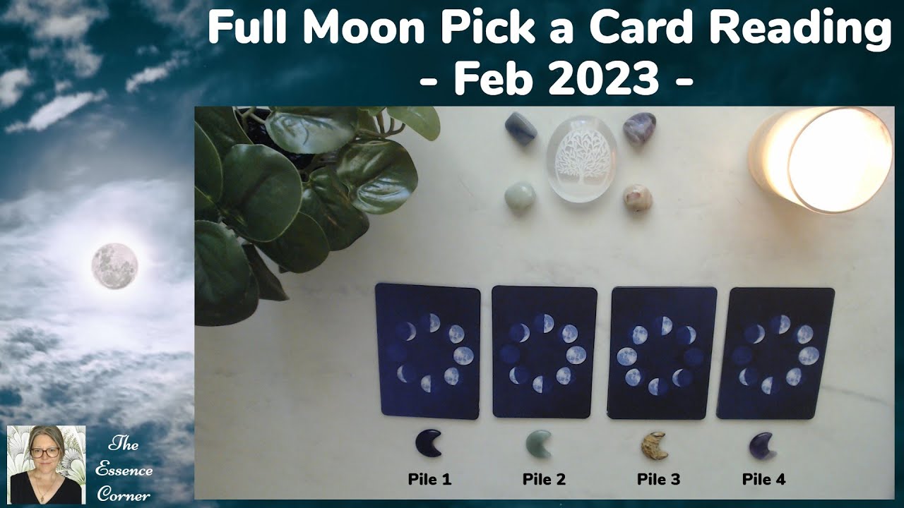 Full Moon Pick a Card Reading - Feb 2023 - YouTube