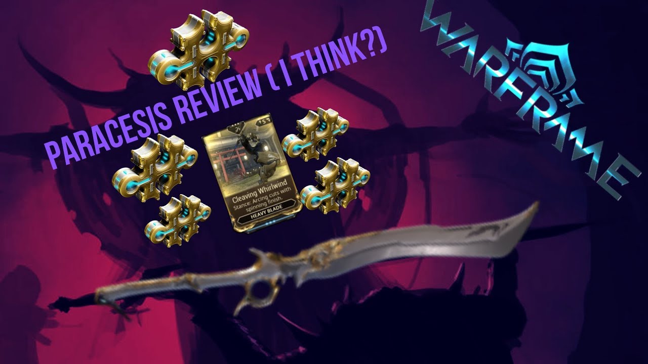 Warframe : Definitely (NOT) a Paracesis review - YouTube