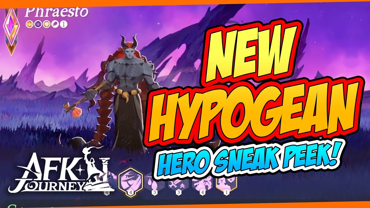 Phraesto New Hypogean Hero Sneak Peek | AFK JOURNEY - YouTube