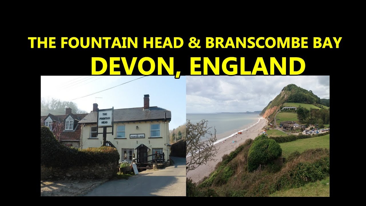 THE FOUNTAIN HEAD / BRANSCOMBE BAY - YouTube