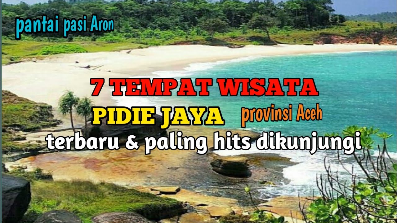 7 TEMPAT WISATA PIDIE JAYA TERBARU & PALING HITS DIKUNJUNGI - YouTube