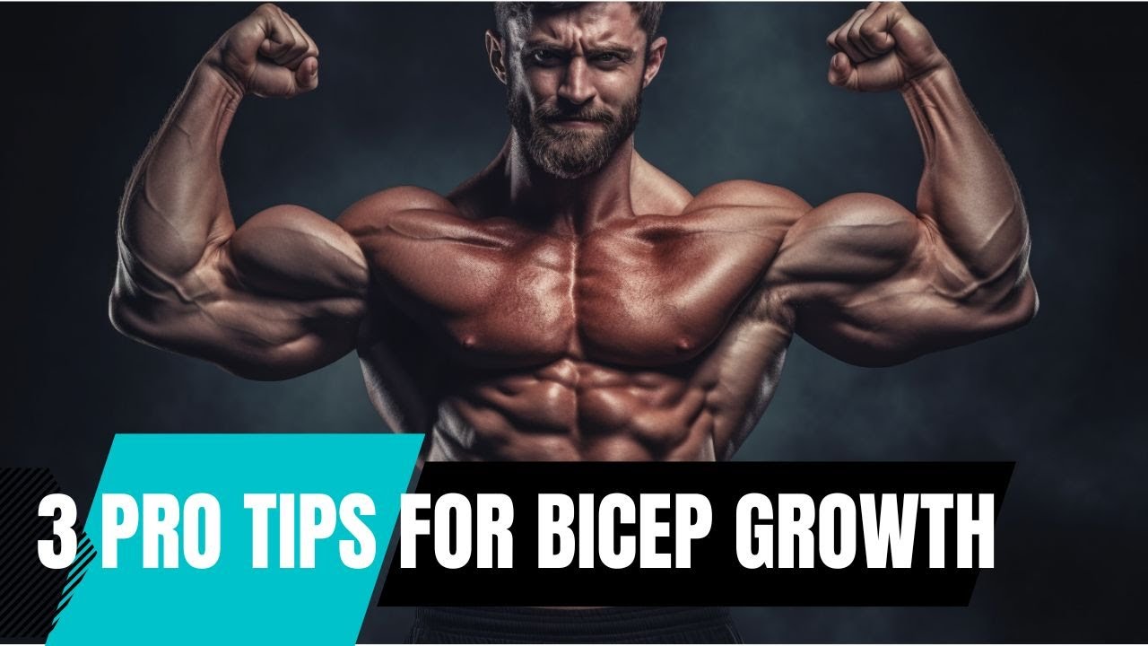 3 PRO TIPS FOR BICEP GROWTH - YouTube