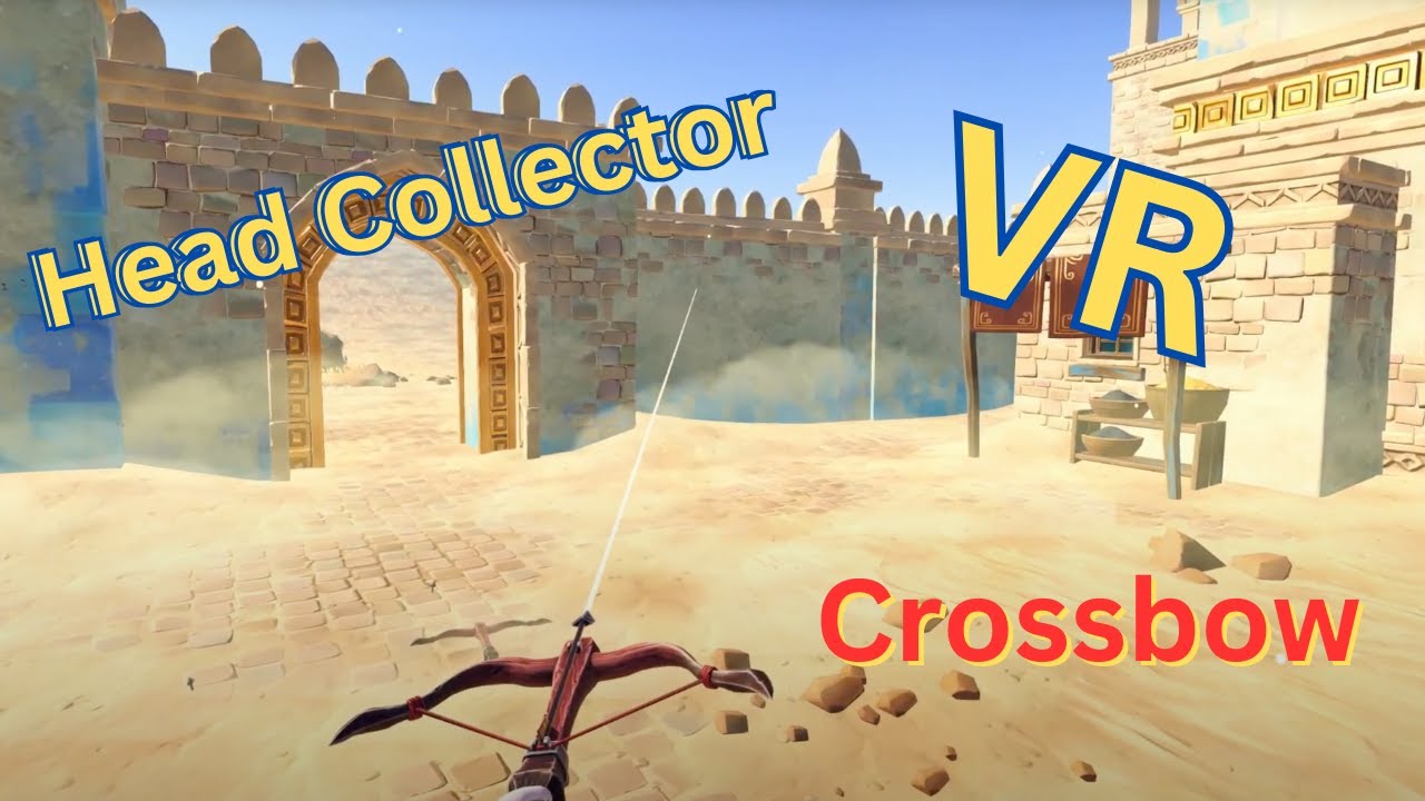 Head Collector VR Crossbow Preview - YouTube