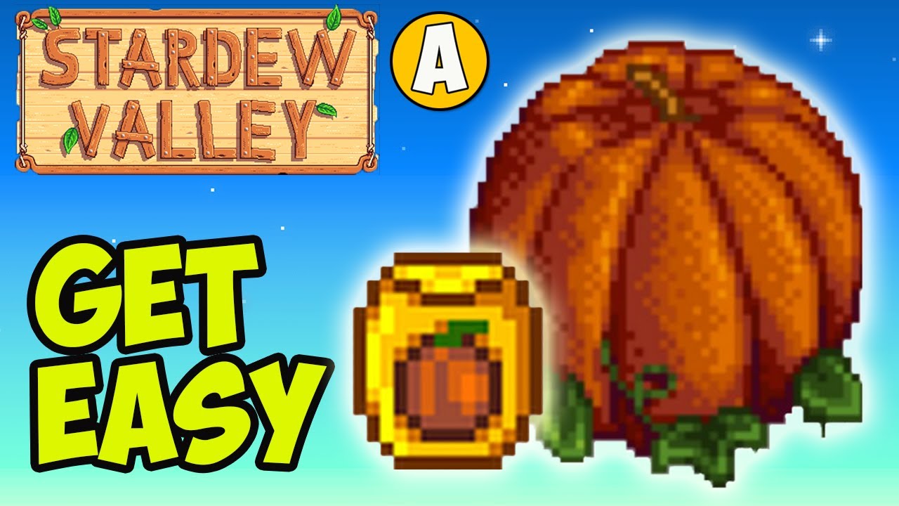 Stardew Valley How To Get PUMPKIN 8 WAYS Stardew Valley Pumpkin stardew-valley-how-to-get-pumpkin-8-ways-stardew-valley-pumpkin