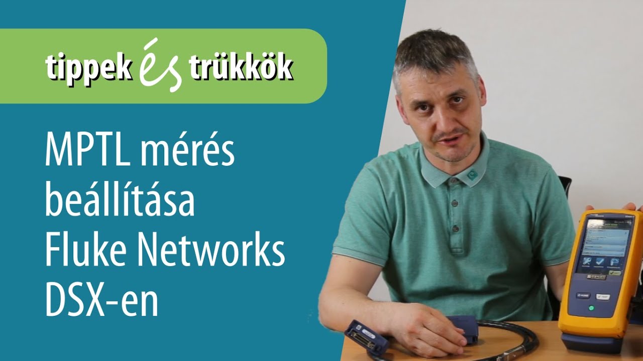 MPTL mérés beállítása Fluke Networks DSX-en - YouTube
