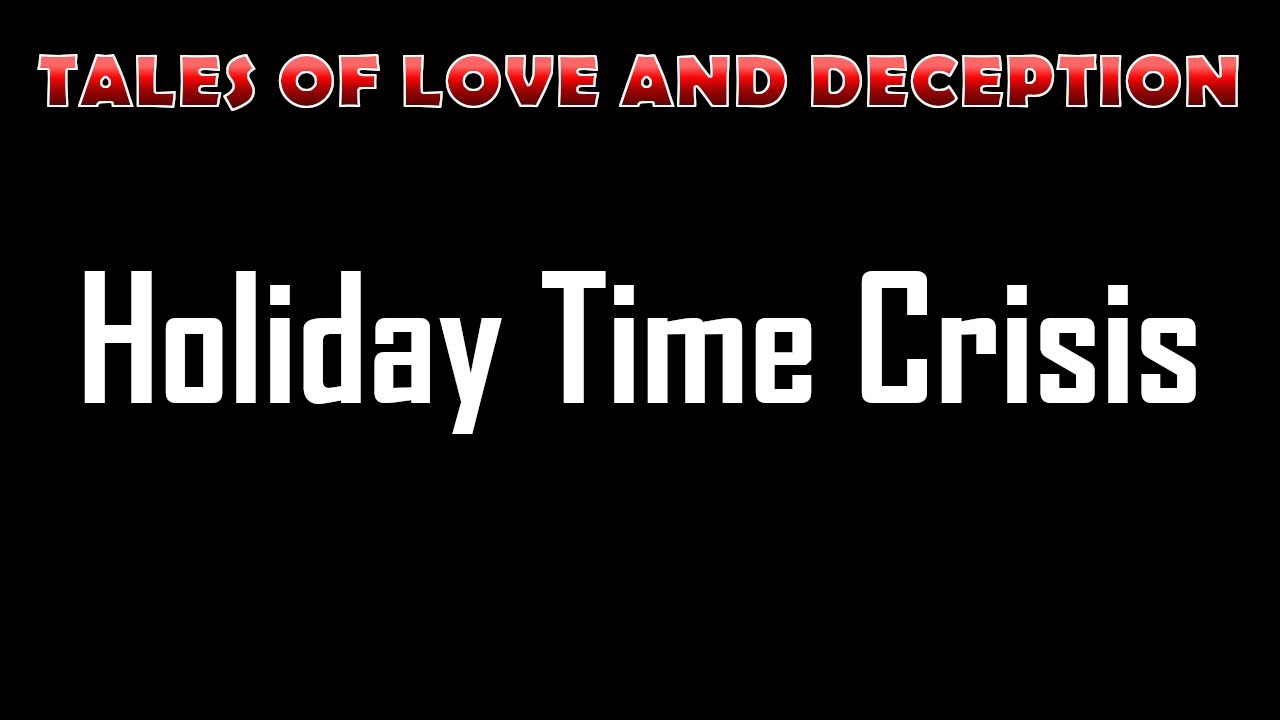 Holiday Time Crisis - Love Stories and Relationship Journeys | Tales of ...