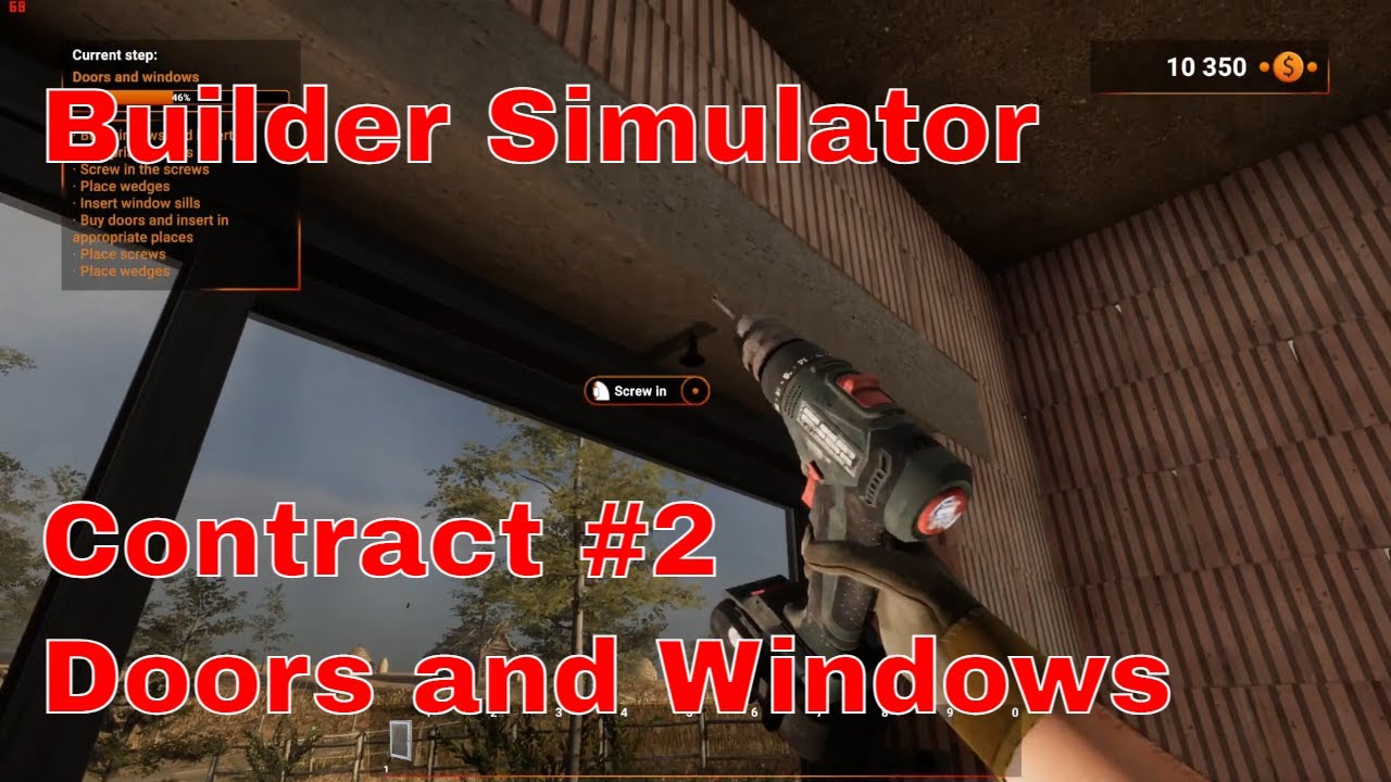 Builder Simulator playthrough gameplay. Contract # 2, Door and Windows ...