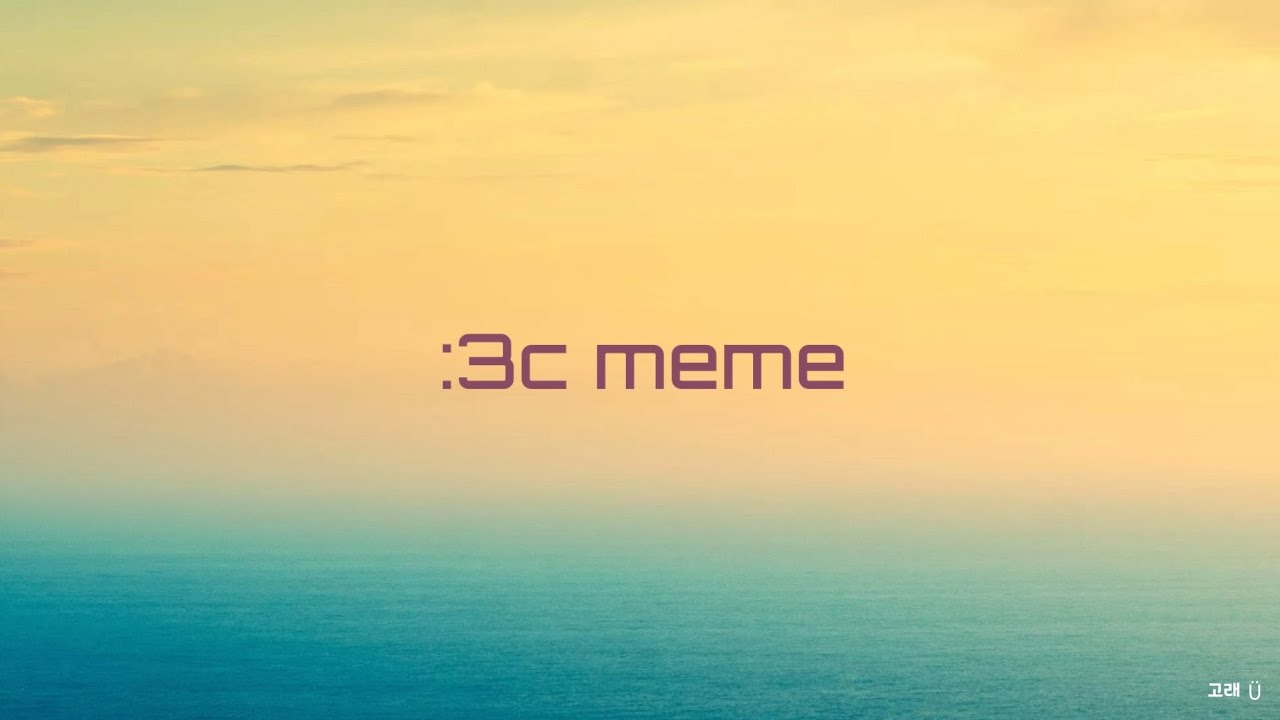 :3c meme original - YouTube