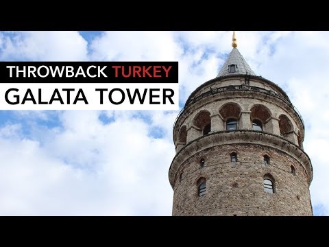 Must-Visit Attraction in Istanbul, Turkey - The Galata Tower