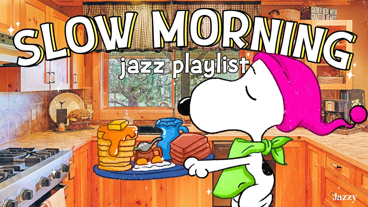 Slow Morning with Snoopy 🌞| Breakfast Jazz for a Calm Start by Jazzy ...