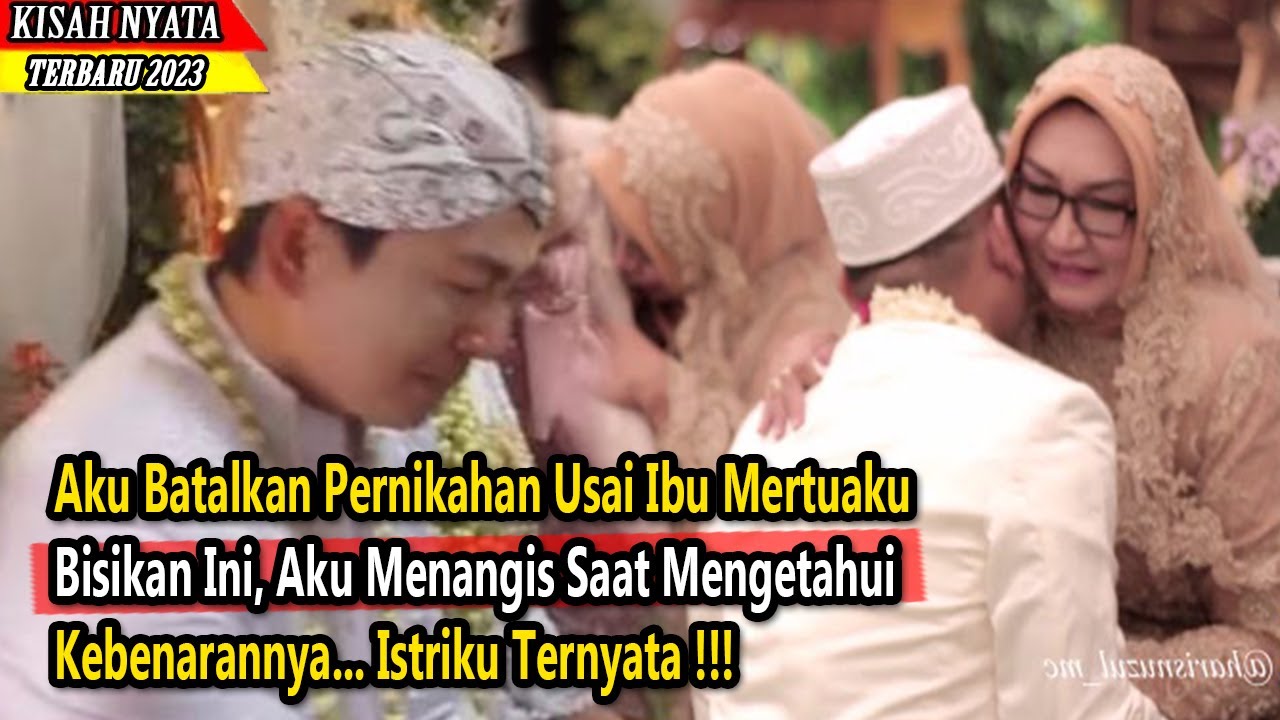 Aku Batalkan Pernikahan Usai Ibu Mertuaku Bisikan Ini, Aku Menangis ...