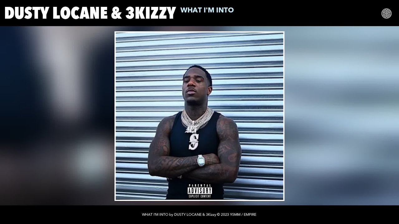 DUSTY LOCANE & 3Kizzy - WHAT I'M INTO (Official Audio) - YouTube