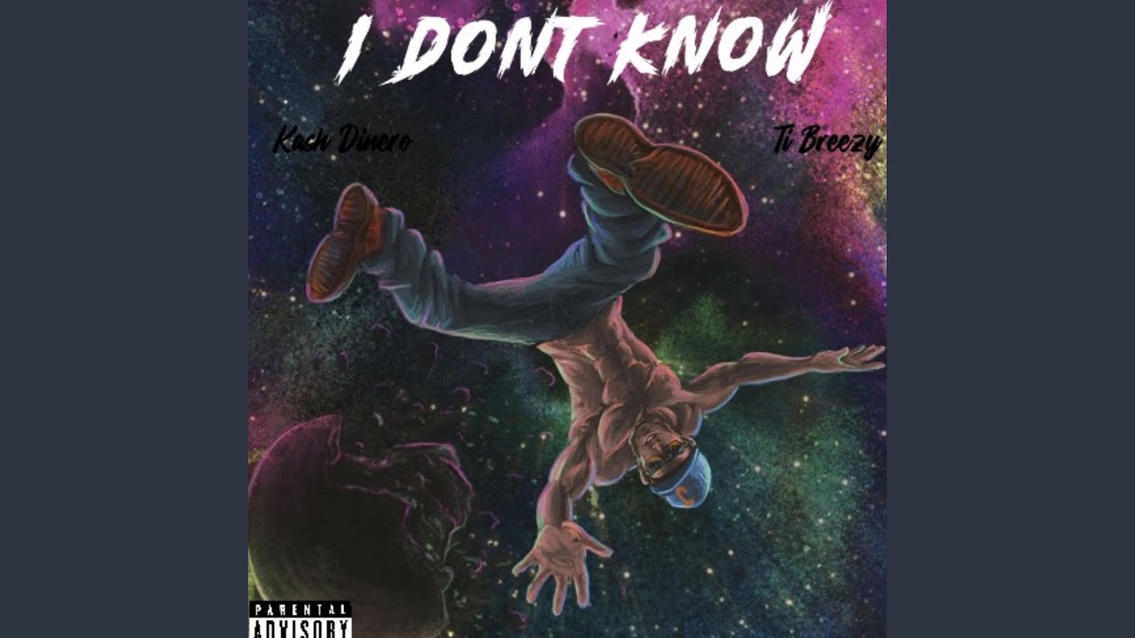 I Dont Know (feat. Ti Breezy) - YouTube