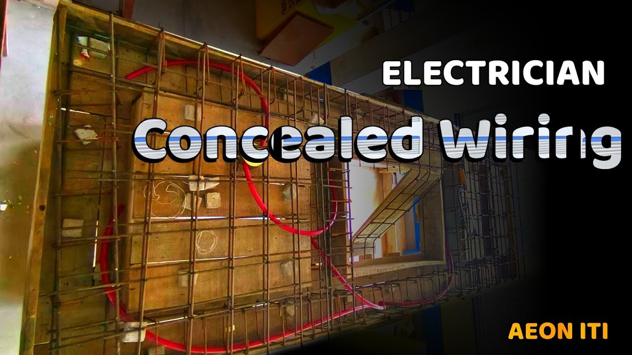 Concealed Wiring practical || Electrician || AEON ITI - YouTube