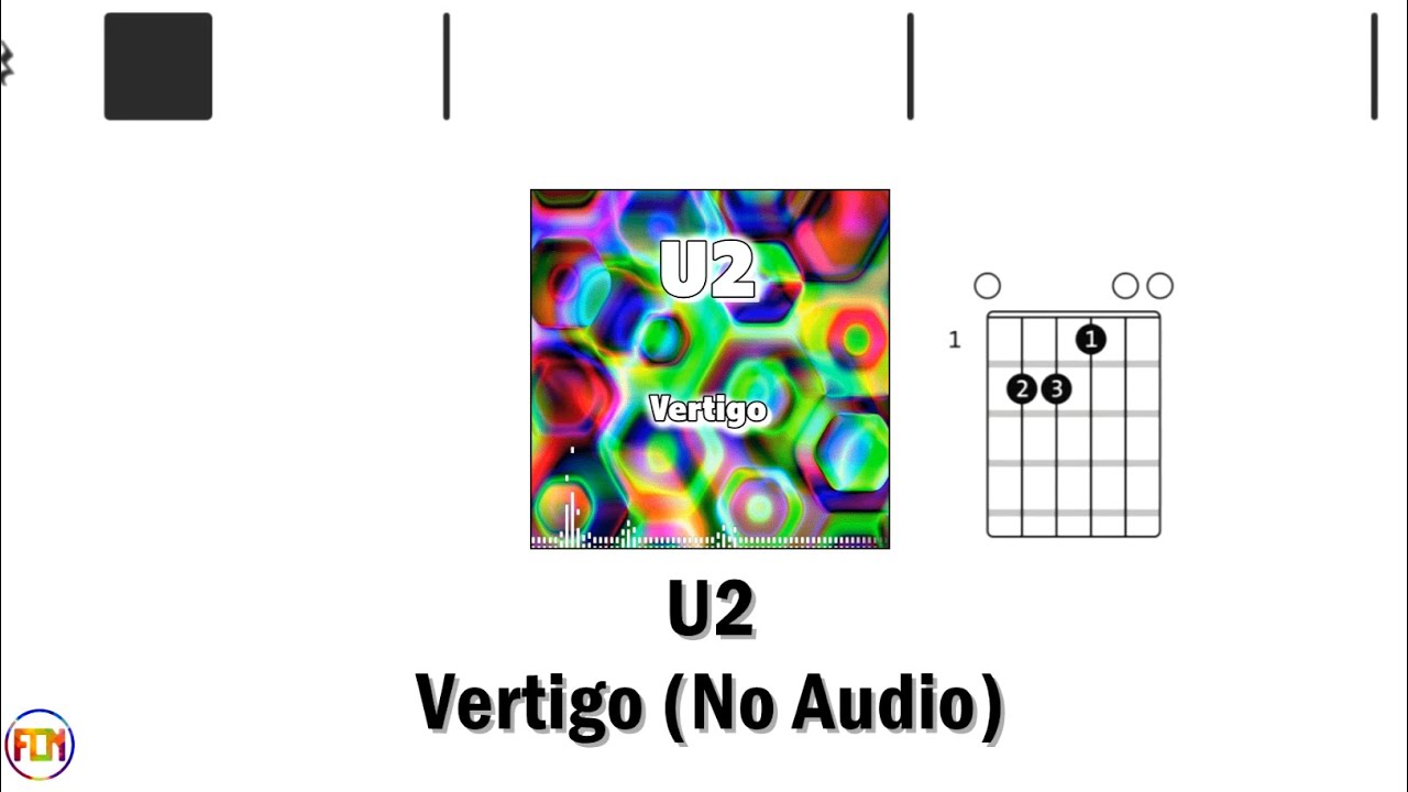 U2 Vertigo NO AUDIO FCN GUITAR CHORDS & LYRICS - YouTube