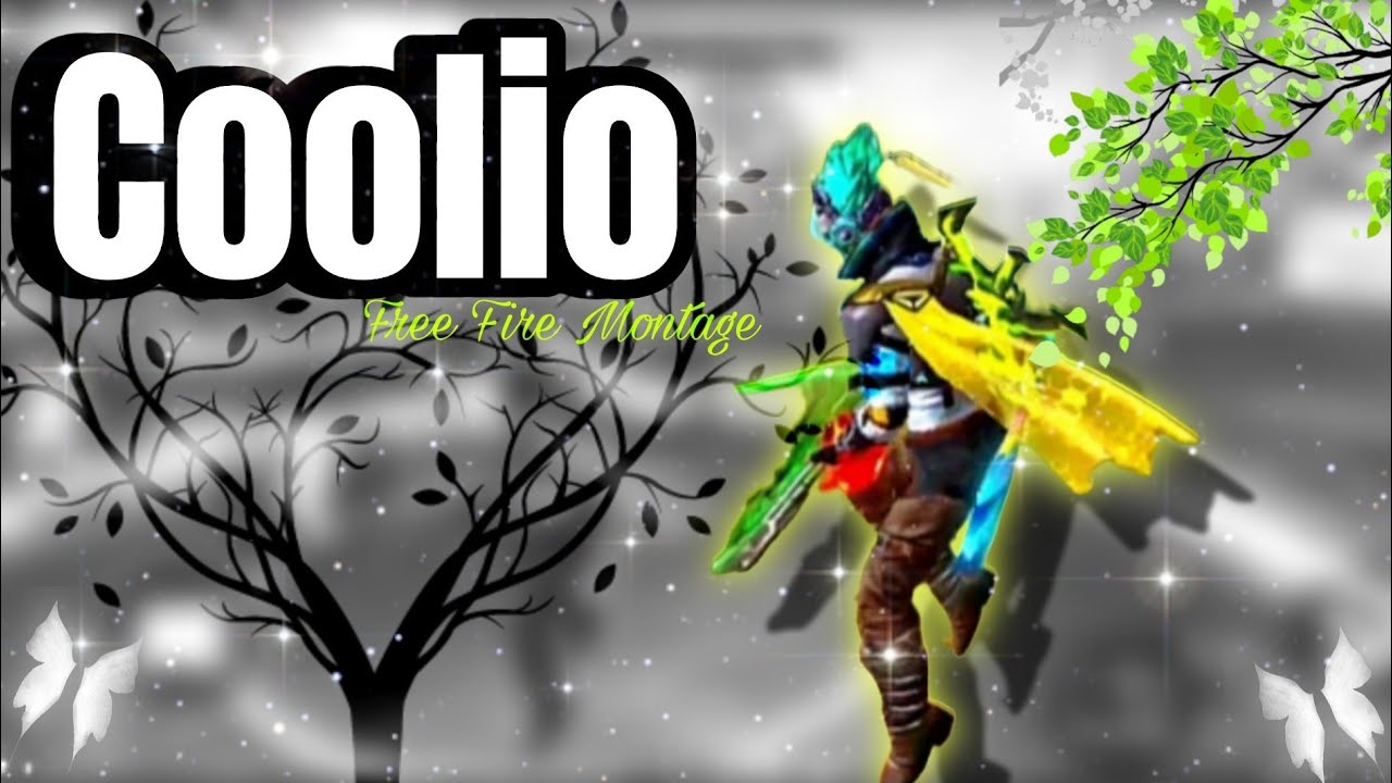 Coolio Free Fire Montage Video 🍷 Free Fire Status Song 😳 FF Status 🙀 ...