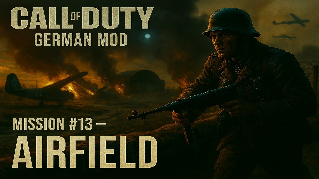 Call of Duty 1 German mod mission #13 “Airfield” Gameplay - YouTube