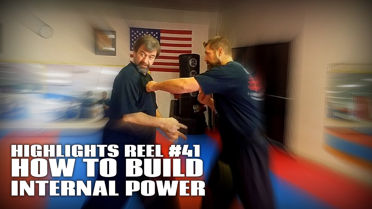 How To Build Internal Power For Martial Arts [HIGHLIGHTS #41] - YouTube