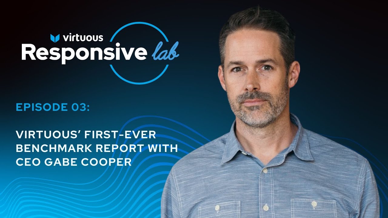 Episode 3: Virtuous’ First-Ever Benchmark Report with CEO Gabe Cooper - YouTube