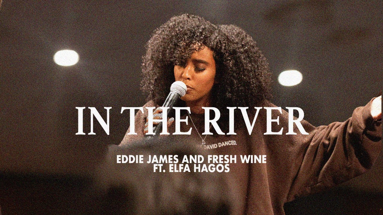 In The River ft. Elfa Hagos || Resurgent Hills, NJ - YouTube