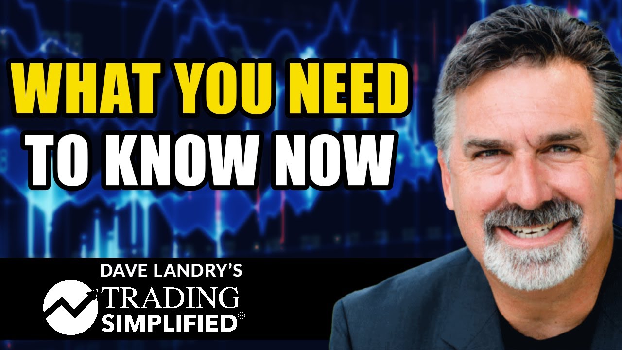 What You Need To Know Now | Dave Landry | Trading Simplified (11.04.20 ...