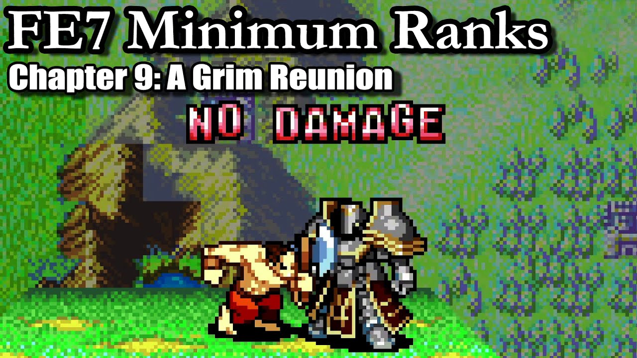 FE7 Step 9: Take 0 damage and gain 0 rank | Minimum Ranks - YouTube