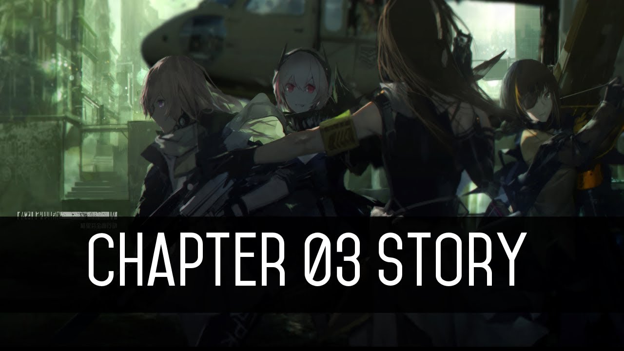 Girls' Frontline Chapter 3 Story - YouTube