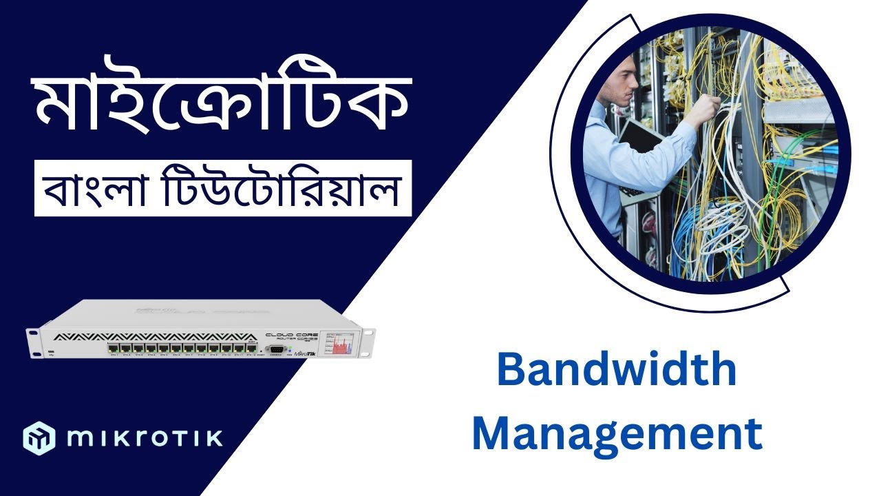 Mikrotik Bangla Tutorial Bandwidth Management Part 10 Youtube