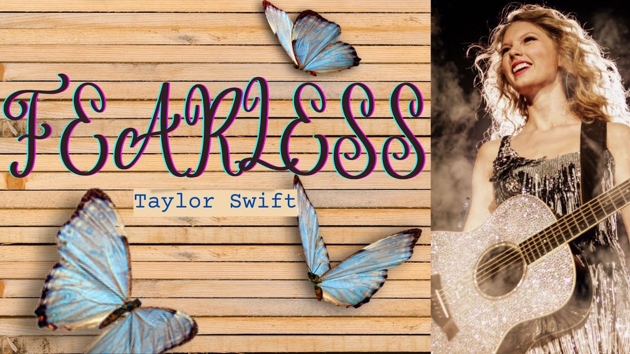 Fearless - Taylor Swift (Lyrics) - YouTube