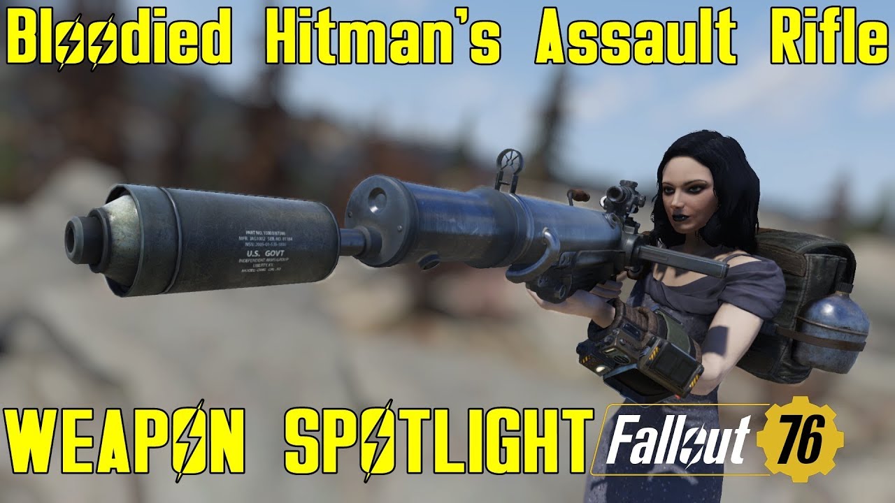 Fallout 76: Weapon Spotlights: Bloodied Hitman's Assault Rifle - YouTube