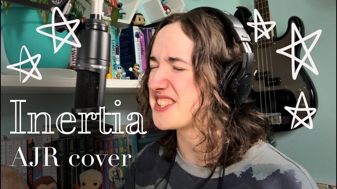 Inertia - AJR cover - YouTube