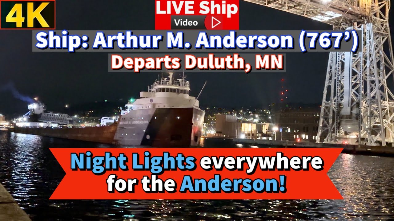 ⚓️Night Lights Everywhere! Ship ‘Arthur M. Anderson’ departs Duluth, MN ...