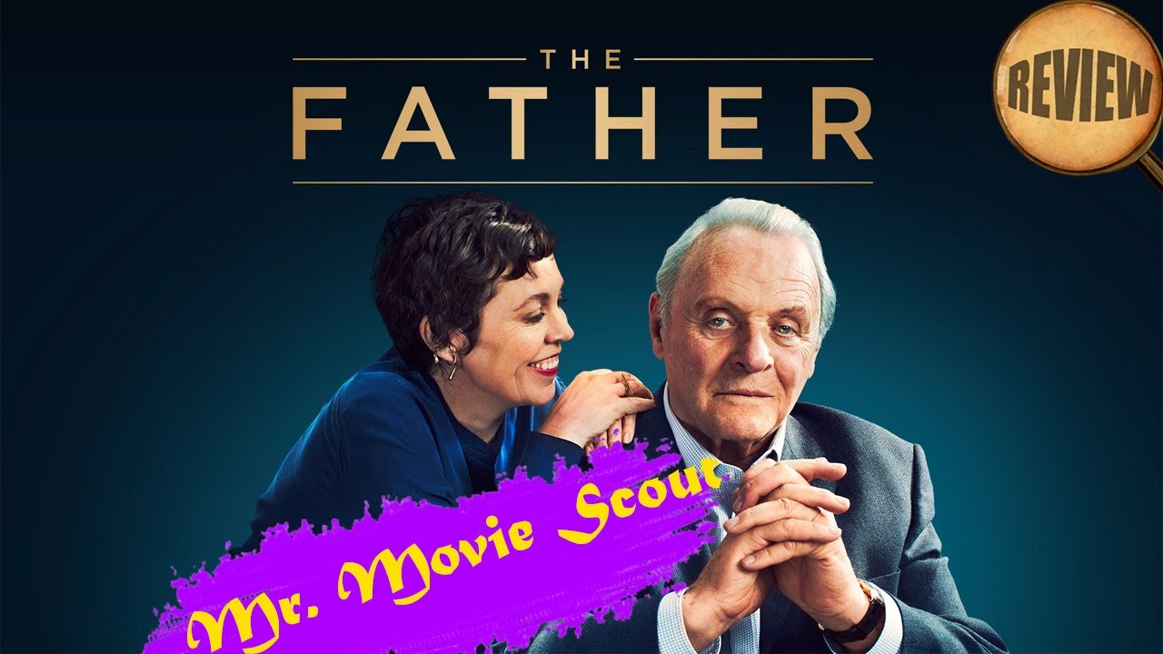 The Father (2020) Review: A Heart-Wrenching Masterpiece You Must See ...