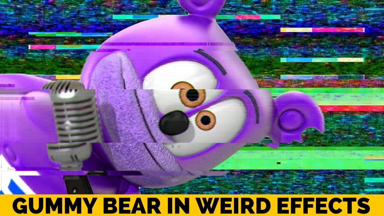 WEIRD AND DIFFERENT EFFECTS GUMMY BEAR Gummibär Song | Visual & Audio ...