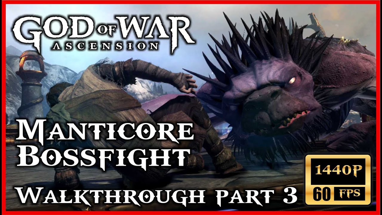 GOD OF WAR Ascension MANTICORE BOSSFIGHT Walkthrough Part 3 [60FPS ...