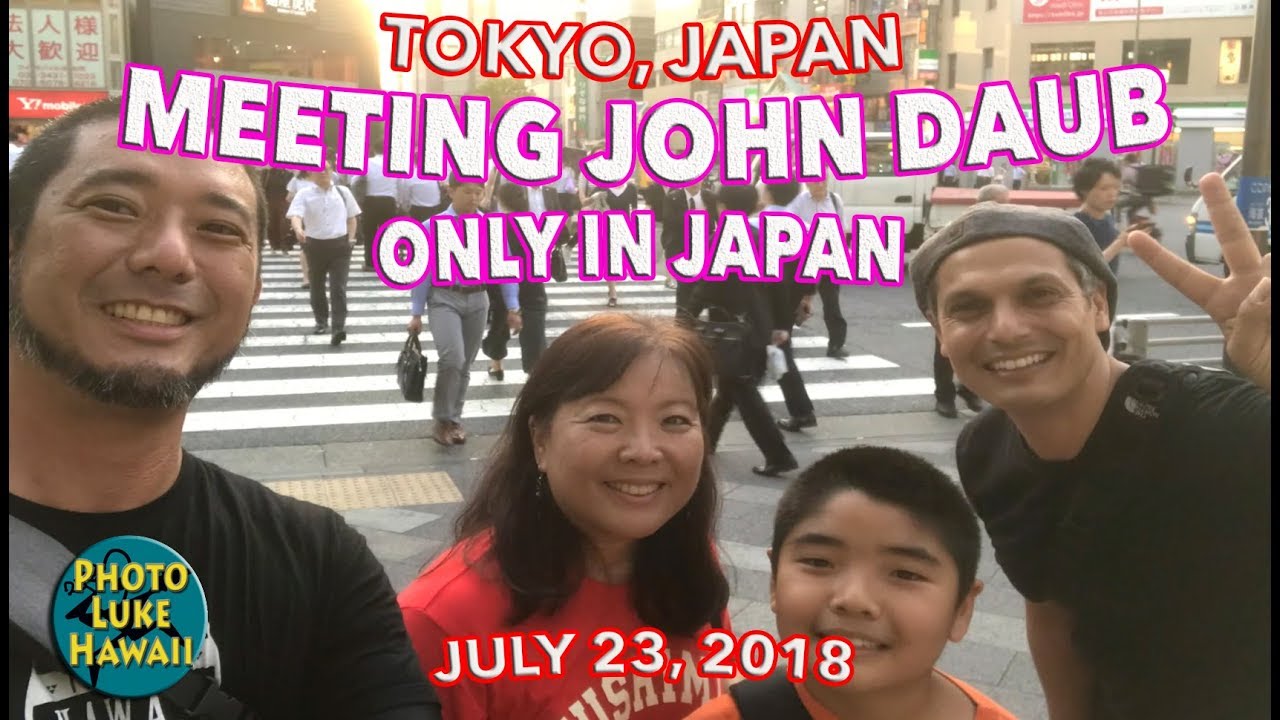 Meeting John Daub of Only in Japan 7/23/2018 - YouTube