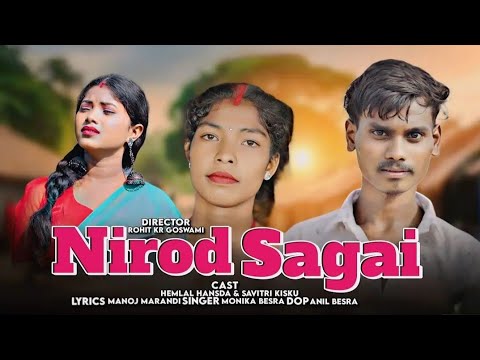 NIROD_SAGAI___FULL_VIDEO__NEW_SANTHALI_SONG_2024___MONIKA_BESRA___MANOJ ...