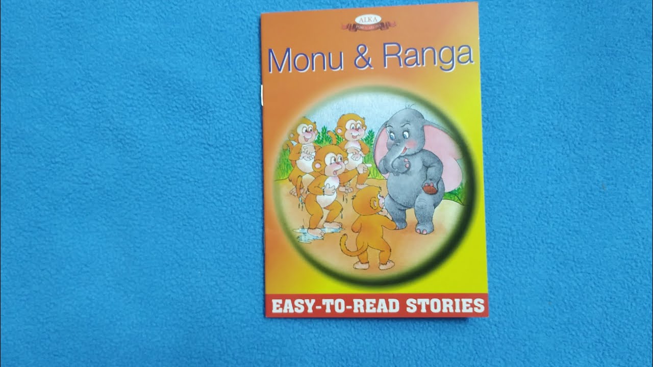 Read Aloud - Monu and Ranga - Children's story book/ moral story/ Bed ...