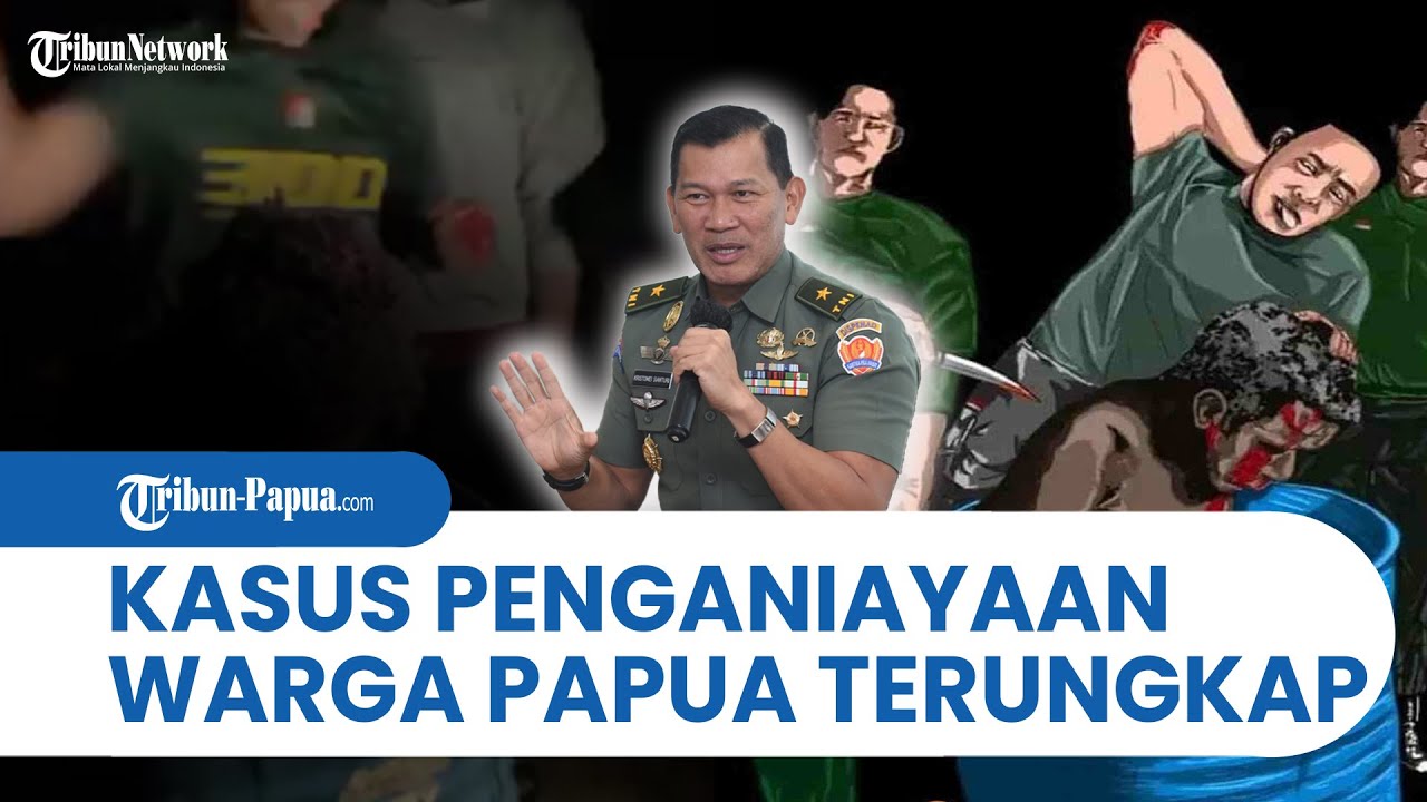 13 PRAJURIT TNI JADI TERSANGKA ATAS PENYIKSAAN ANGGOTA KKB DEFIANUS ...