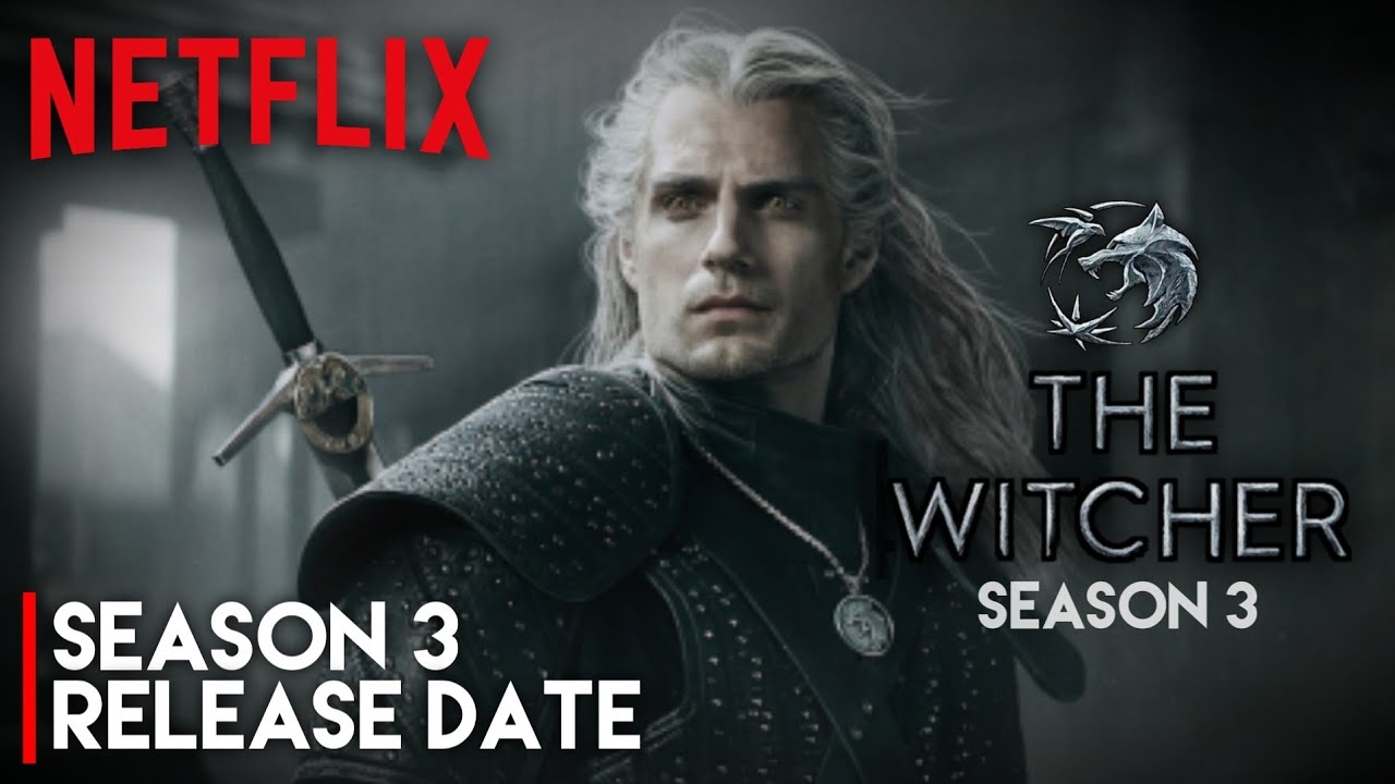 The Witcher Season 3 Release Date | The Witcher Season 3 Latest Update ...