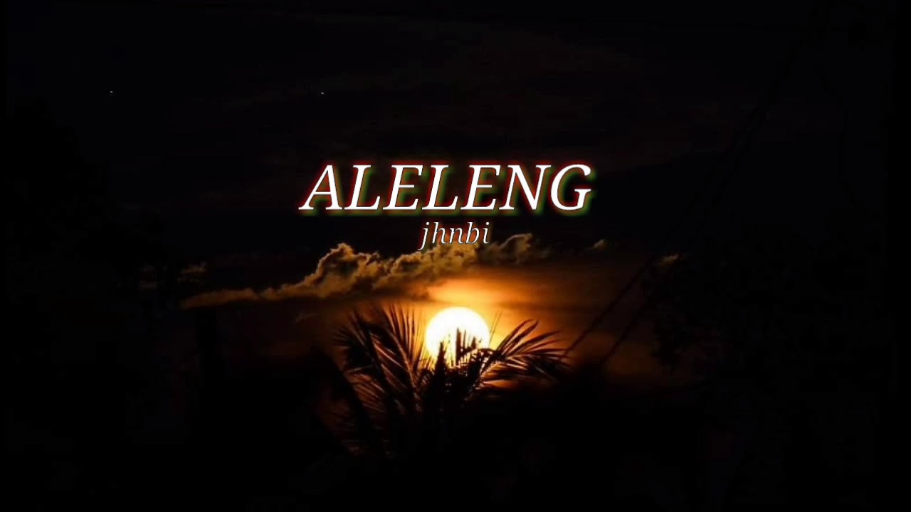 Aleleng - Jhnbi - YouTube