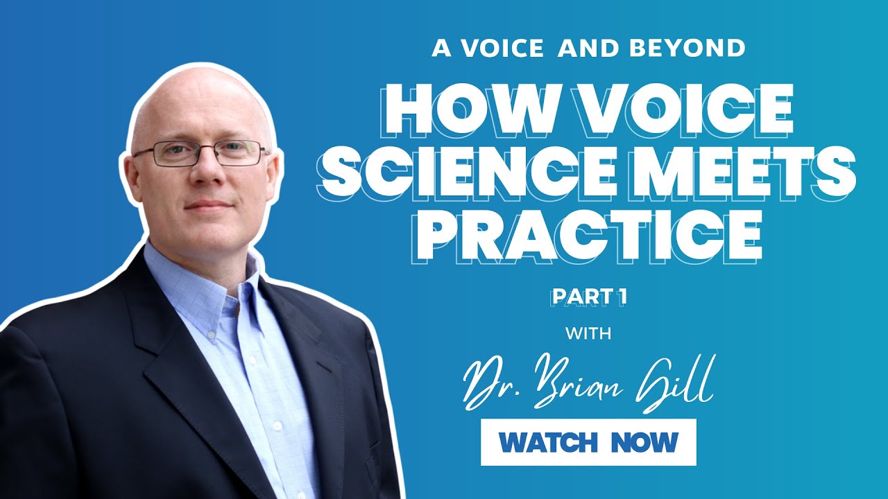 Episode #128. How Voice Science Meets Practice with Dr. Brian Gill ...