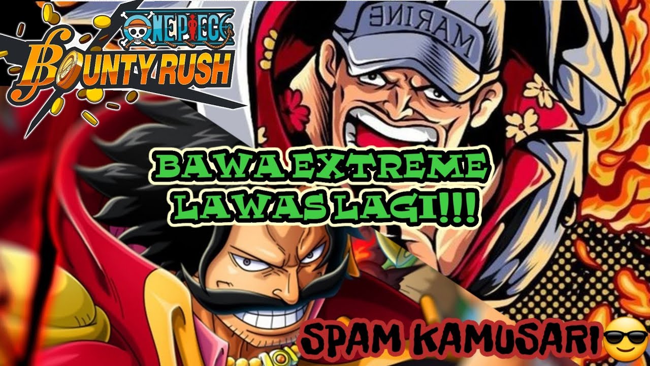 BAWA LAGI EXTREME LAWAS, ROGER & AKAINU. ROGER NGAMUK, SPAM KAMUSARI ...