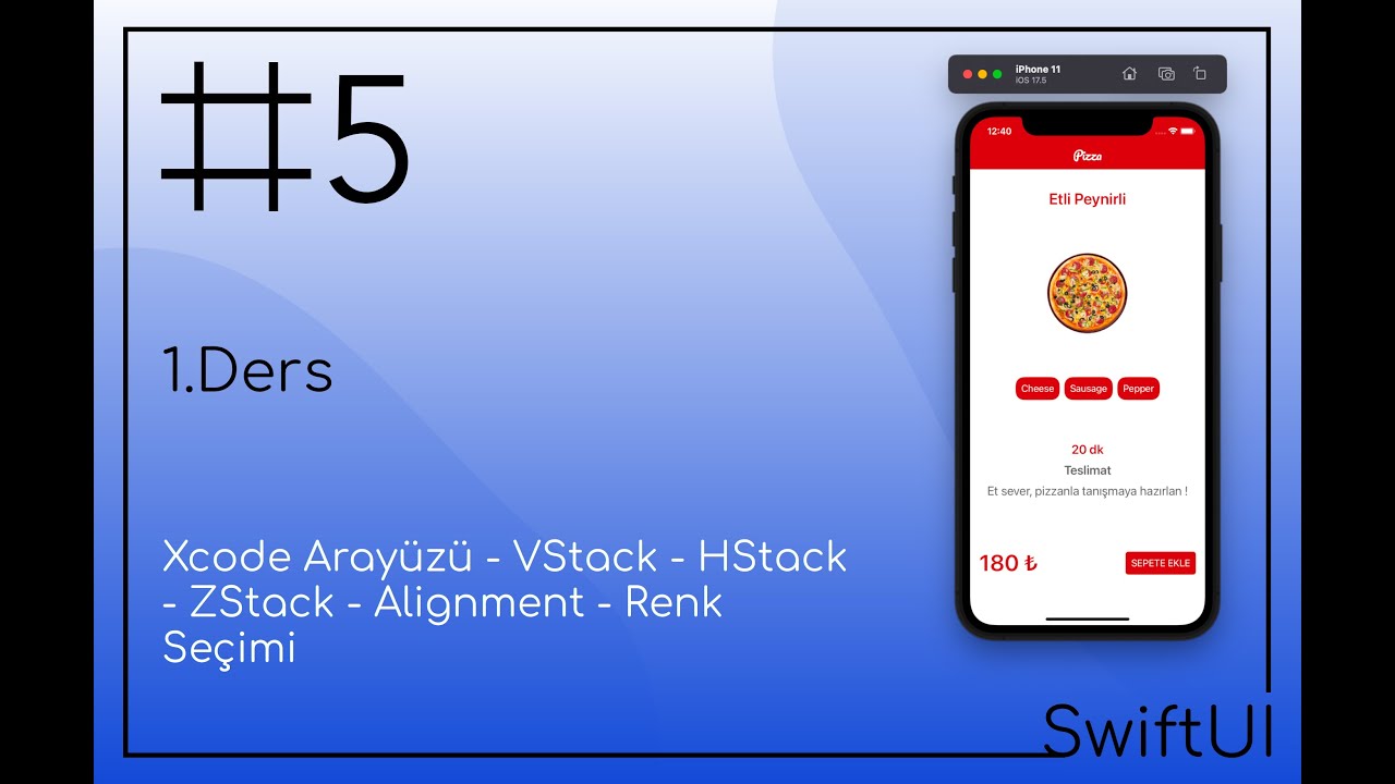 5.Gün - 1.Ders : Xcode Arayüzü - VStack - HStack - ZStack - Alignment ...