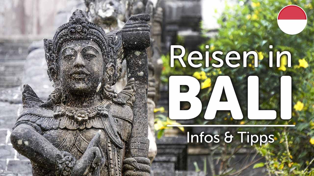 BALI: Alles, was Du für deine Reise wissen musst! (Reisebericht ...