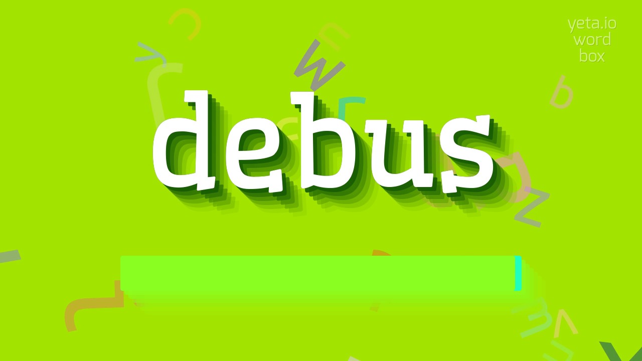 How to say "debus"! (High Quality Voices) - YouTube